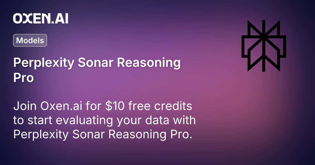 Run Perplexity Sonar Reasoning Pro on your data | Oxen.ai