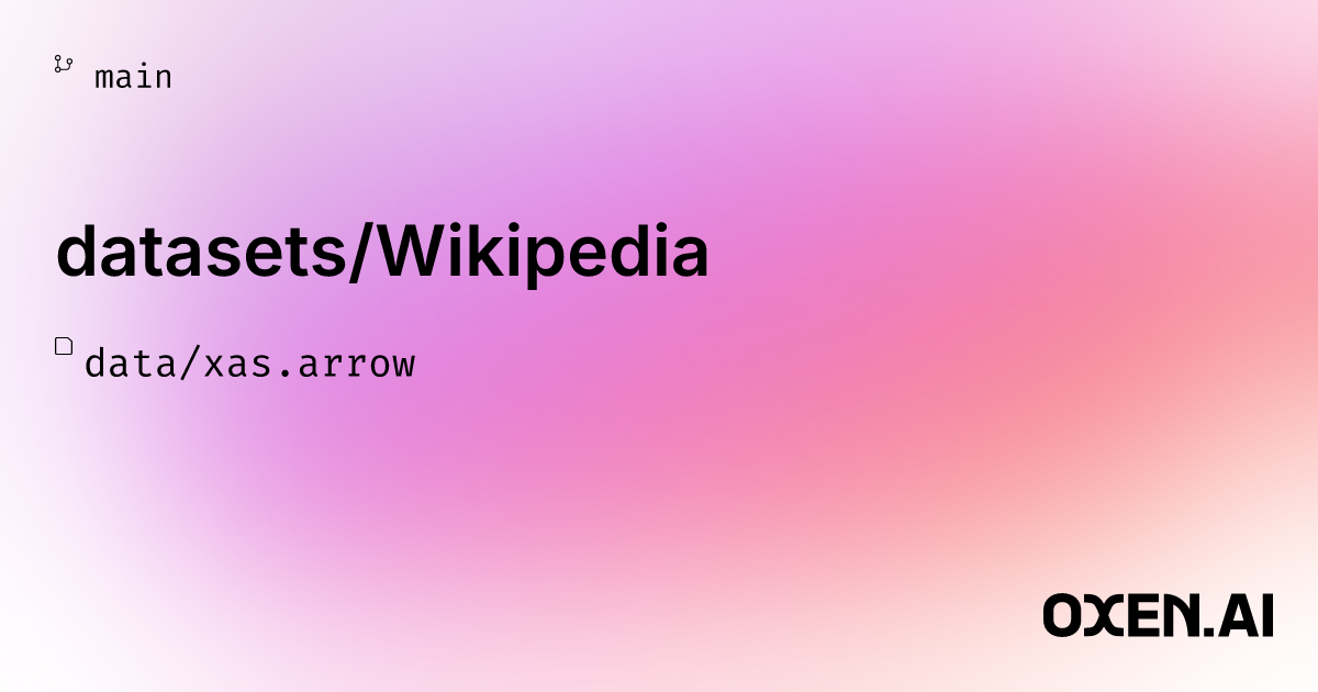 datasets/Wikipedia/data/xas.arrow at main datasets/Wikipedia/data/xas.arrow at main